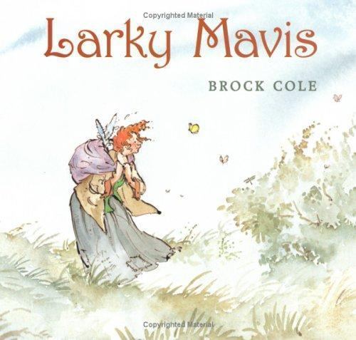 Larky Mavis by Cole, Brock 9780374343651| eBay