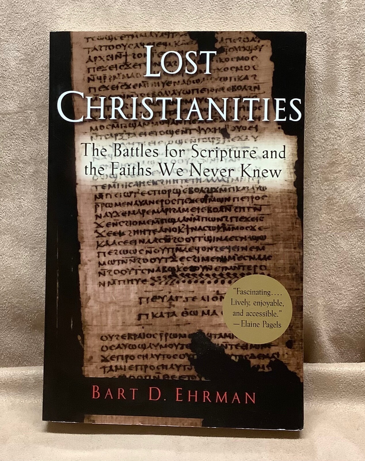 Lost Christianities by Bart D. Ehrman, Softcover. 9780195182491| eBay