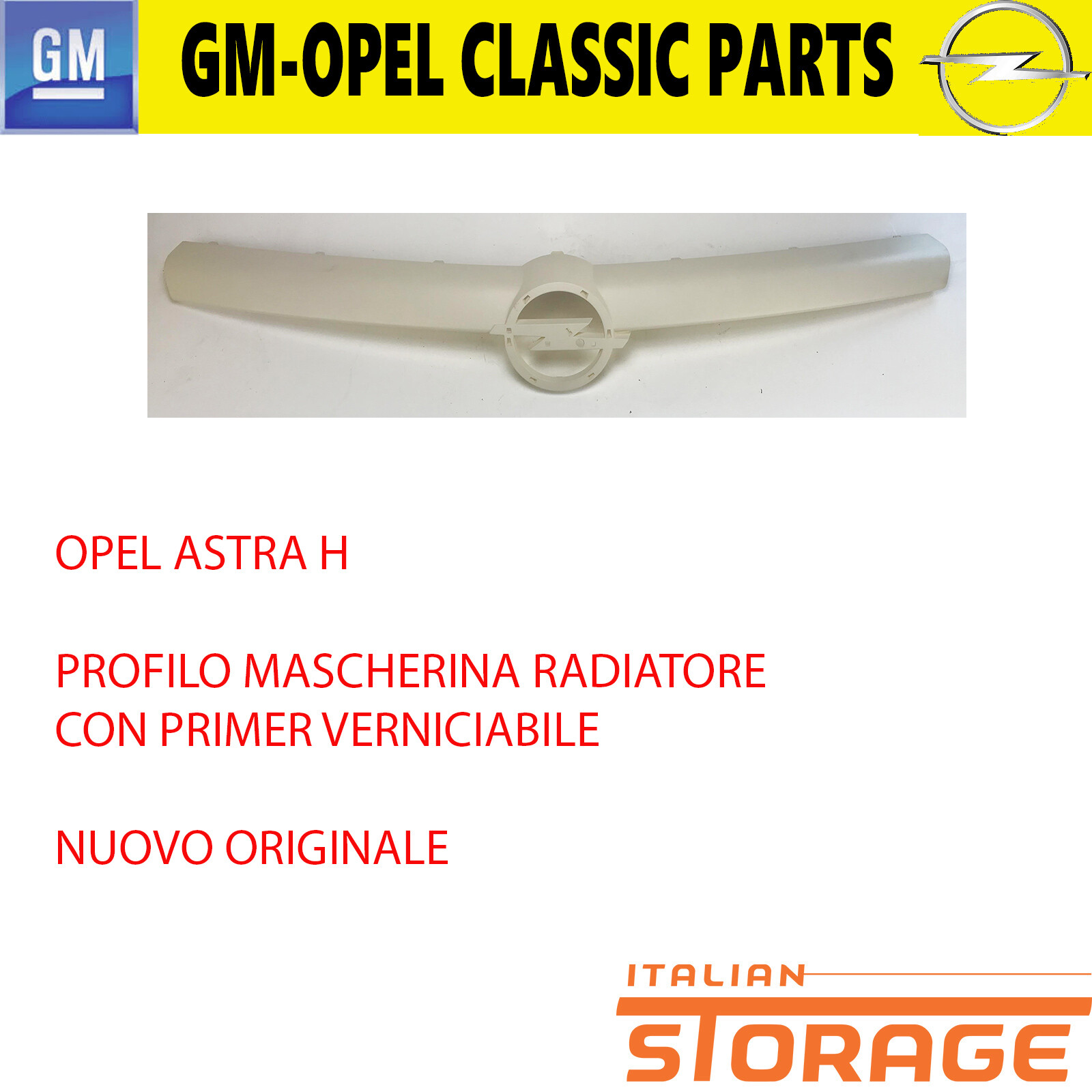 OPEL Astra H Profil Panneau Radiateur Avec Apprêt Neuf Original 1400750 ...