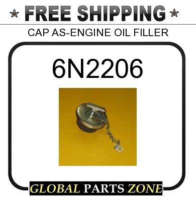 6N2206 - CAP AS-ENGINE OIL FILLER for Caterpillar (CAT) | eBay