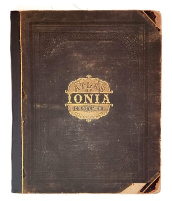 1891 Atlas of Ionia County Michigan; Belding, Portland, Saranac map ...