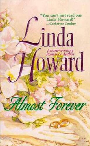 Almost Forever - Mass Market Paperback By Howard, Linda - GOOD ...