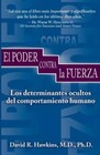 El Poder Contra la Fuerza (Spanish Edition) - Paperback - VERY GOOD ...