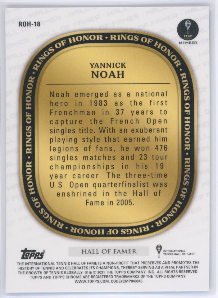 YANNICK NOAH 2021 TOPPS CHROME TENNIS RINGS OF HONOR REFRACTOR #ROH-18 ...