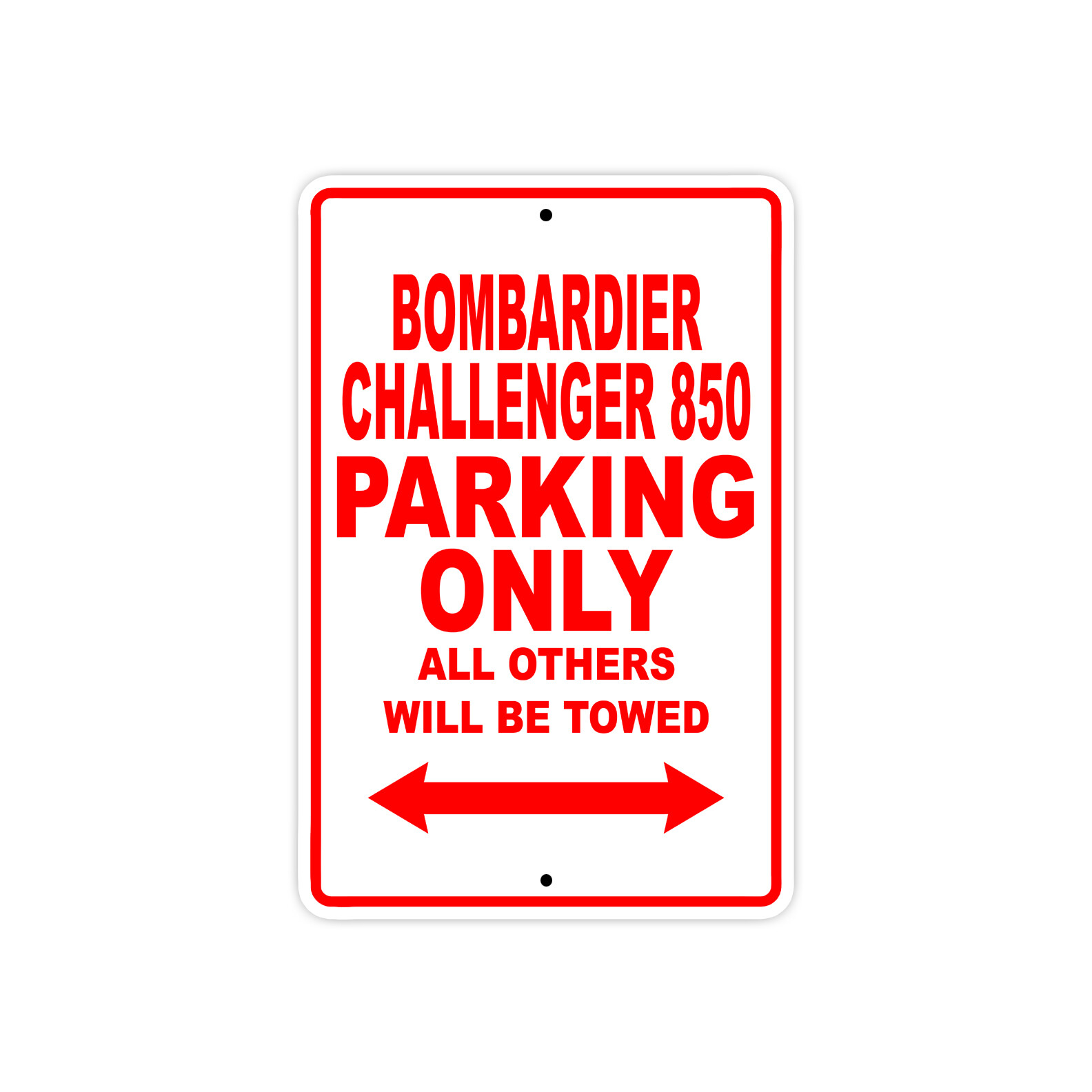 Bombardier Challenger 850 Parking Only Aircraft Jet Notice Aluminium ...