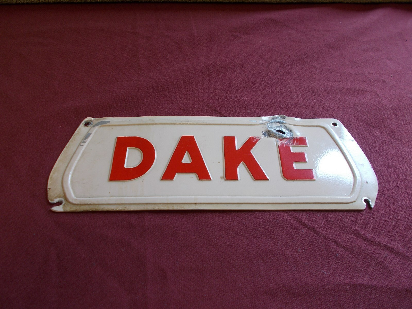 VINTAGE DAKE SIGN ADVERTIZING STORE GAS OIL ICE CREAM EMBOSSED NAME TAG ...