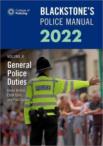 Paul Connor (u. a.) | Blackstone's Police Manuals Volume 4: General ...