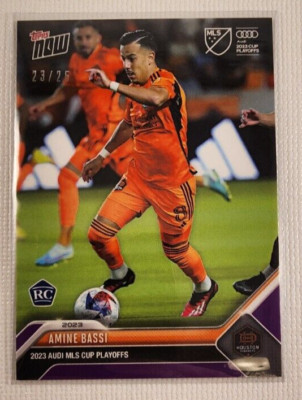 2023 Topps Now MLS Cup Playoffs Amine Bassi Houston Dynamo RC #24 ...