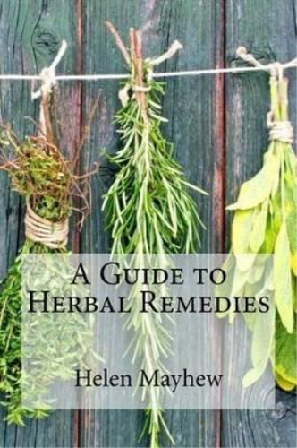 Helen Mayhew A Guide to Herbal Remedies (Poche) 9781530574025 | eBay