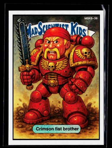 Mad Scientist 40K KIDS GPK SPOOF MSK5-36 CHASE #d 4/9 ~ Crimson First ...