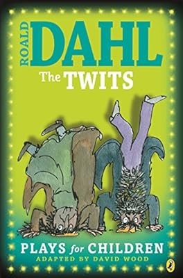 The Twits: Plays for Children, Dahl, Roald, Used; Good Book 141315962 ...