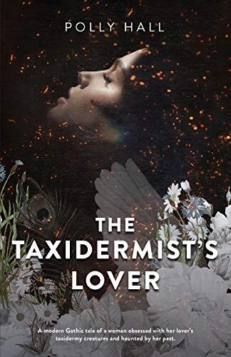 The Taxidermist's Lover by Polly Hall (author) Paperback / softback Book The 9780744303810| eBay