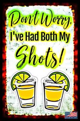 DON'T WORRY! HAD SHOTS VACCINATED! METAL 8"X12" BAR MAN CAVE DECOR ...