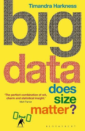 Big Data: Does Size Matter? by Timandra Harkness (English) Paperback ...
