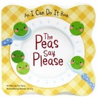 The Peas Say Please: Children's Board Book (I Can Do It) - Board book ...