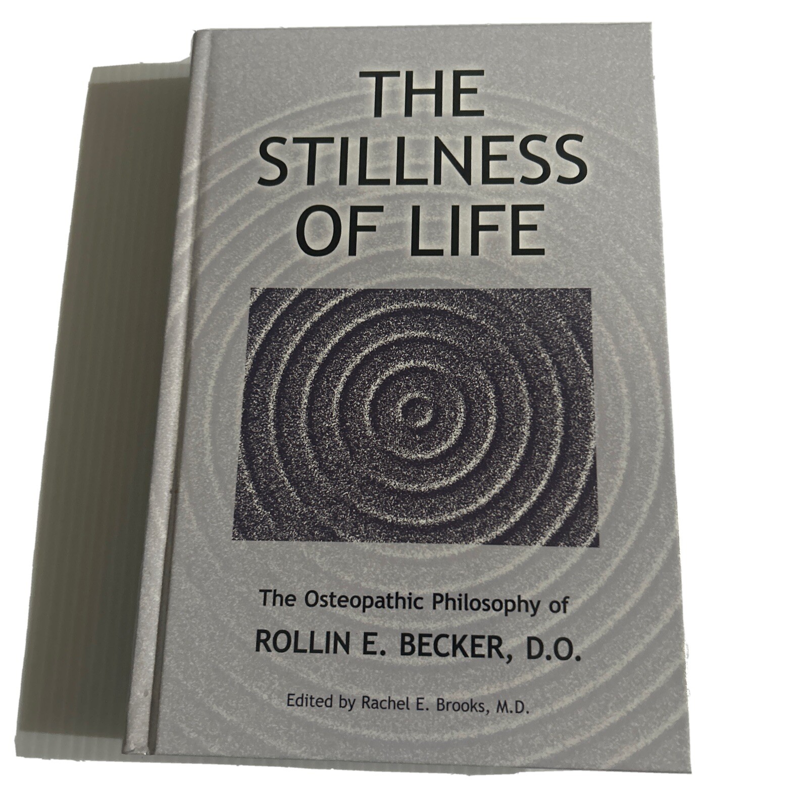 THE STILLNESS OF LIFE: Rollin Becker, D.O. HC/LN/DJ 2000 SHIPS FREE | eBay