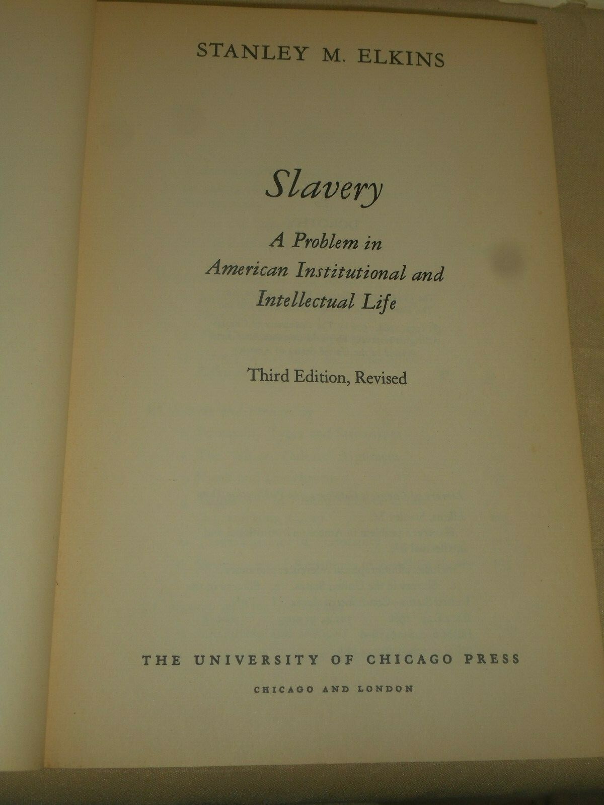 Slavery A Problem in American Institutional and Intellectual Life ...