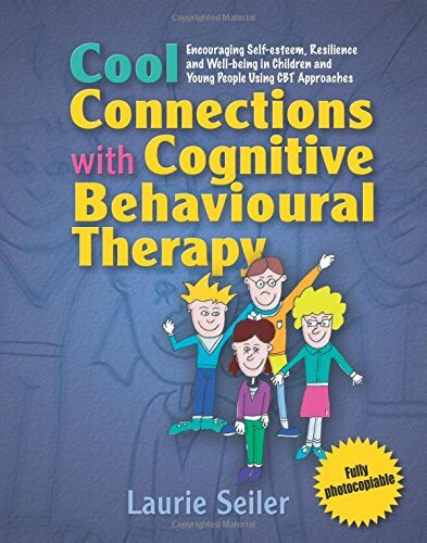 Cool Connections with Cognitive Behavioural Ther... by Seiler, Laurie ...