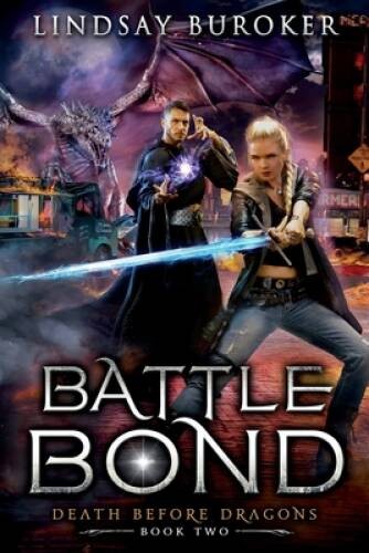 Battle Bond: An Urban Fantasy Dragon Series (Death Before Dragons ...