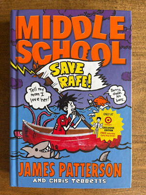 Middle School: Save Rafe! James Patterson Target Exclusive Edition 2014 ...