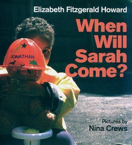 When Will Sarah Come by Elizabeth Fitzgerald Howard 9780688161804| eBay