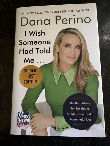 I Wish Someone Had Told Me - Dana Perino - HC - Signed - Exc Cond | eBay