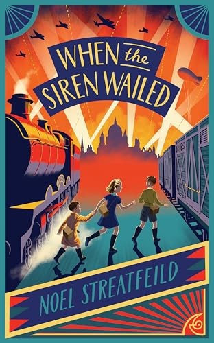 When the Siren Wailed by Streatfeild, Noel Hardback Book The Fast Free ...