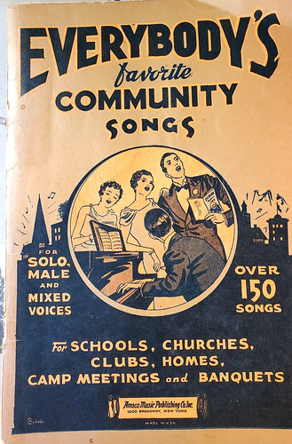 "Everybody's Favorite Community Songs", fpr solo, male and mixed voices ...