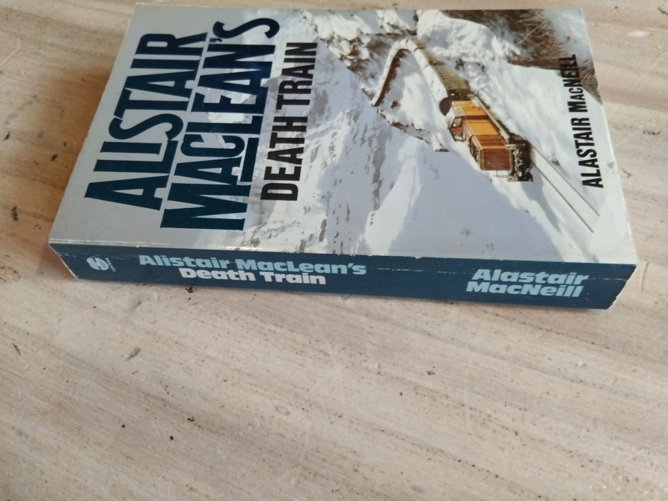 Book - Alistair MacLean's Death Train 1989 PB Alastair MacNeill | eBay