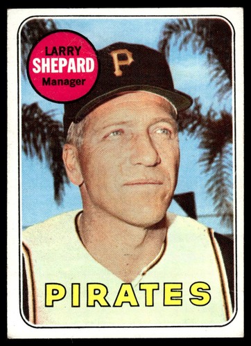 1969 TOPPS LARRY SHEPARD PITTSBURGH PIRATES #384 DP72 | eBay