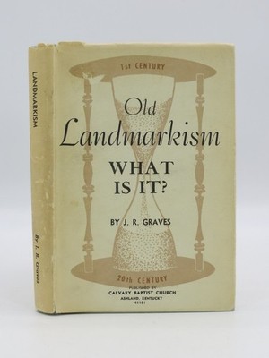 OLD LANDMARKISM by J. R. Graves c. 1960 | eBay