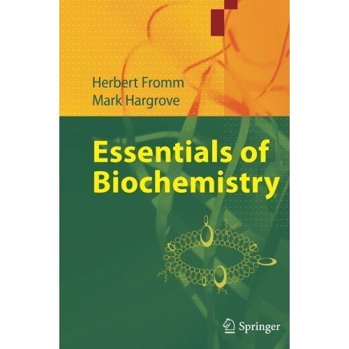 Essentials of Biochemistry by Herbert J. Fromm, Mark Hargrove (Paperback, 2016) for sale online ...