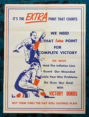 WWII WW2 Original War Poster Extra Point that Counts NFL Football ...