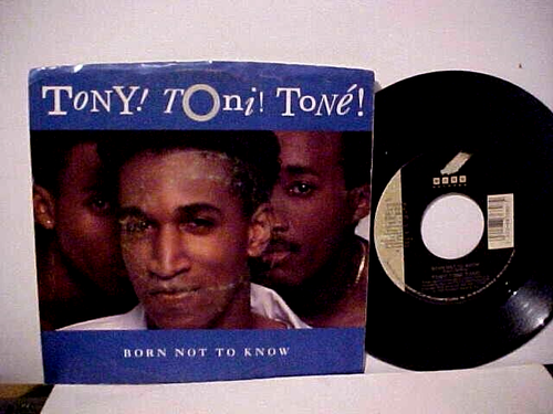 Tony! Toni! Tone! born not to know~7" Vinyl 1988 Polygram | eBay