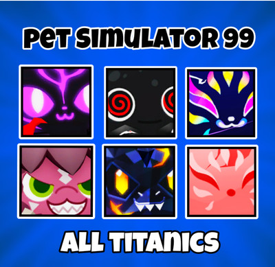 PET SIMULATOR 99 - PET SIM 99 - PS99 | TITANIC PETS | CHEAPEST! | eBay