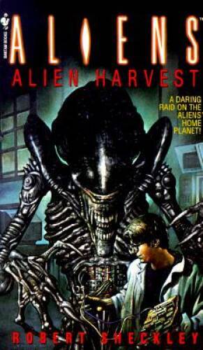 ALIENS: Alien Harvest - Mass Market Paperback By Robert Sheckley - GOOD ...