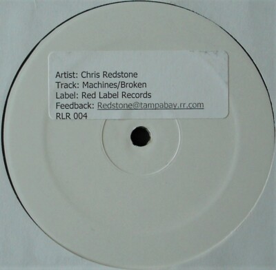 CHRIS REDSTONE "MACHINES / BROKEN" 2001 12" VINYL WHITE LABEL BREAKS ...