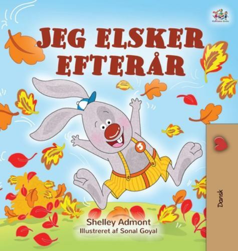 Danish Bedtime Collection: I Love Autumn (Danish Children's Book) by ...