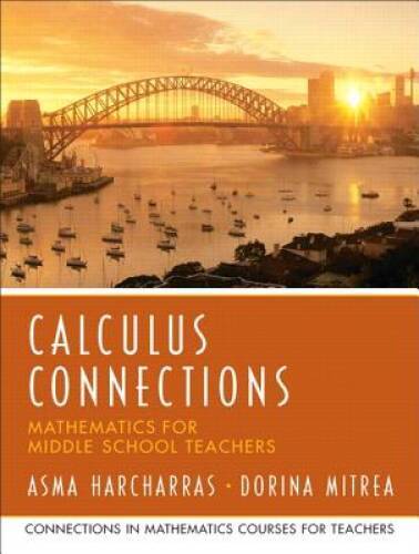 Calculus Connections (Prentice Hall Series in Mathematics for Middle ...