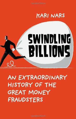 Swindling Billions: An Extraordinary History of the Great Money | eBay