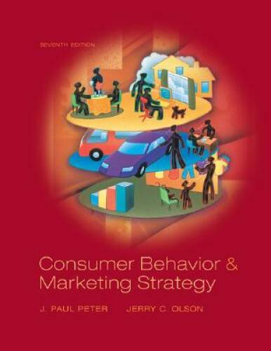 Consumer Behavior: and Marketing Strategy (McGraw-Hill/Irwin Series in ...