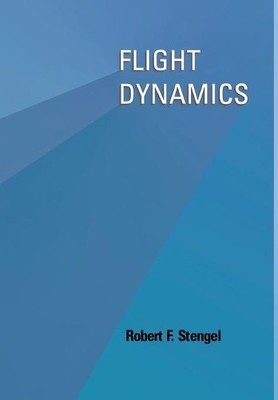 Robert F. Stengel Flight Dynamics (Copertina rigida) | eBay