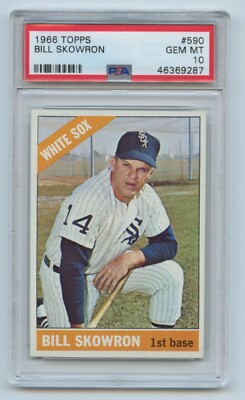 1966 Topps Baseball, Bill Skowron #590, PSA-10, High #, POP 3 (only 3 ...