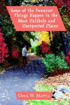 Some Of The Funniest Things Happen In The Most Unlikely And Unexpected ...