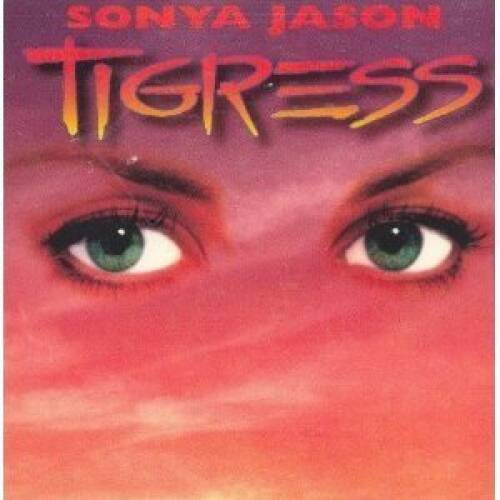 Tigress - Audio CD By Sonya Jason - VERY GOOD 10467700221| eBay