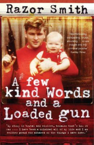 Noel 'Razor' Smith A Few Kind Words and a Loaded Gun (Poche) | eBay