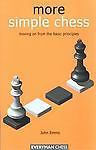 More Simple Chess : Moving on from the Basics by John Emms (2004, Trade Paperback) for sale ...