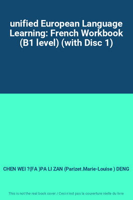 unified European Language Learning: French Workbook (B1 level) (with ...