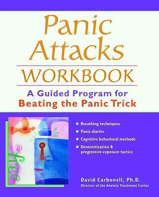 Panic Attacks Workbook: A Guided Program for Beating the Panic Trick ...