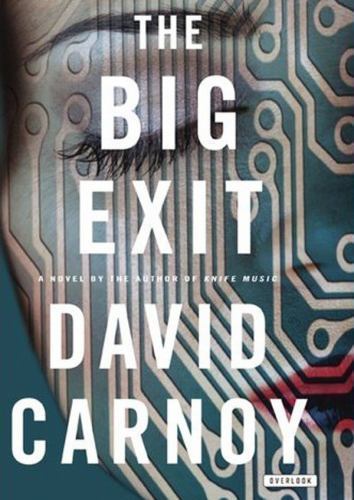 The Big Exit by David Carnoy (2012, Compact Disc, Unabridged edition ...